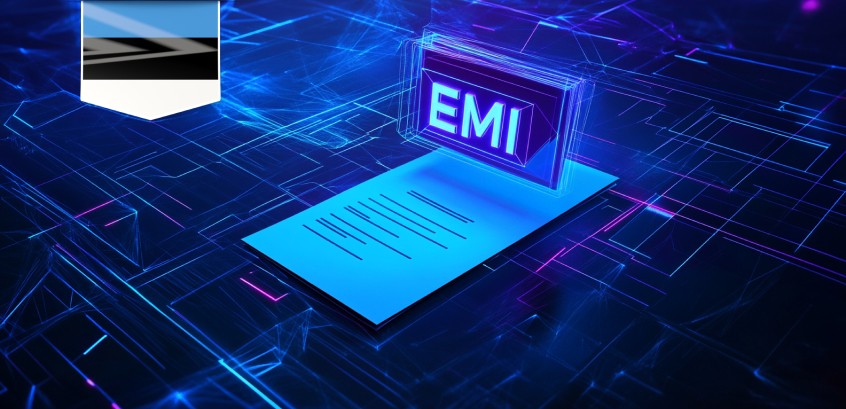 EMI license in Estonia: merits, prospects, stages of registration - IncFine